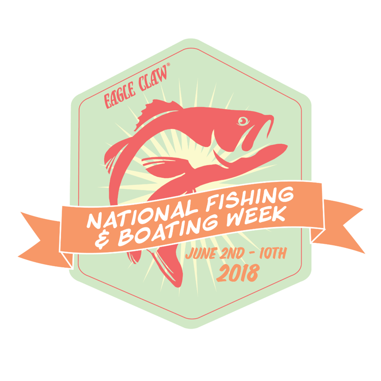 National Fishing and Boating Week: June 2nd - June 10th, 2018 National Fishing and Boating Week: June 2nd - June 10th, 2018